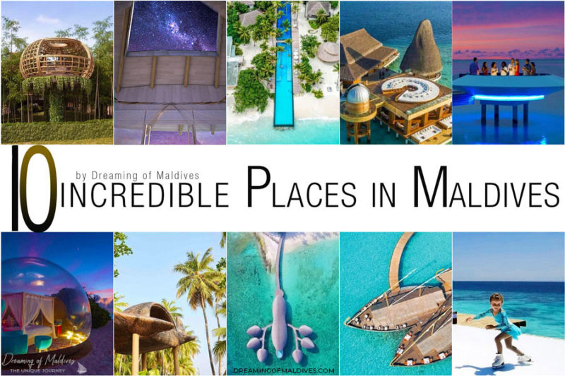10 Amazing Places in Maldives located in various Maldives Resorts