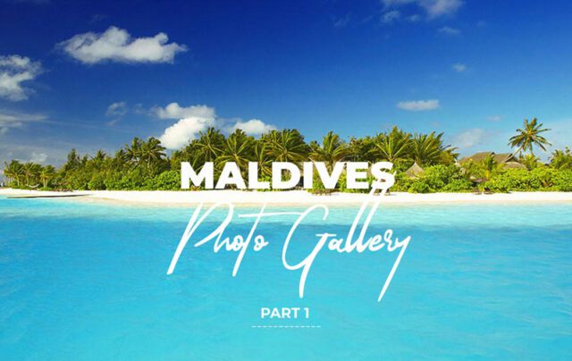 Maldives Photo Gallery. 80 Beautiful Photos of the Maldives Islands